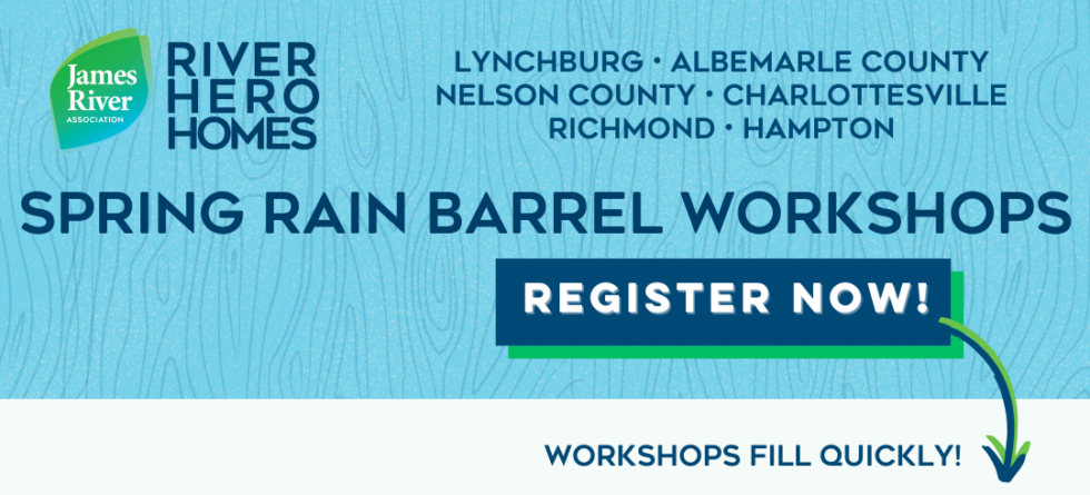 Conserve Water at Home Using a Rain Barrel - Spring 2025 - James River ...